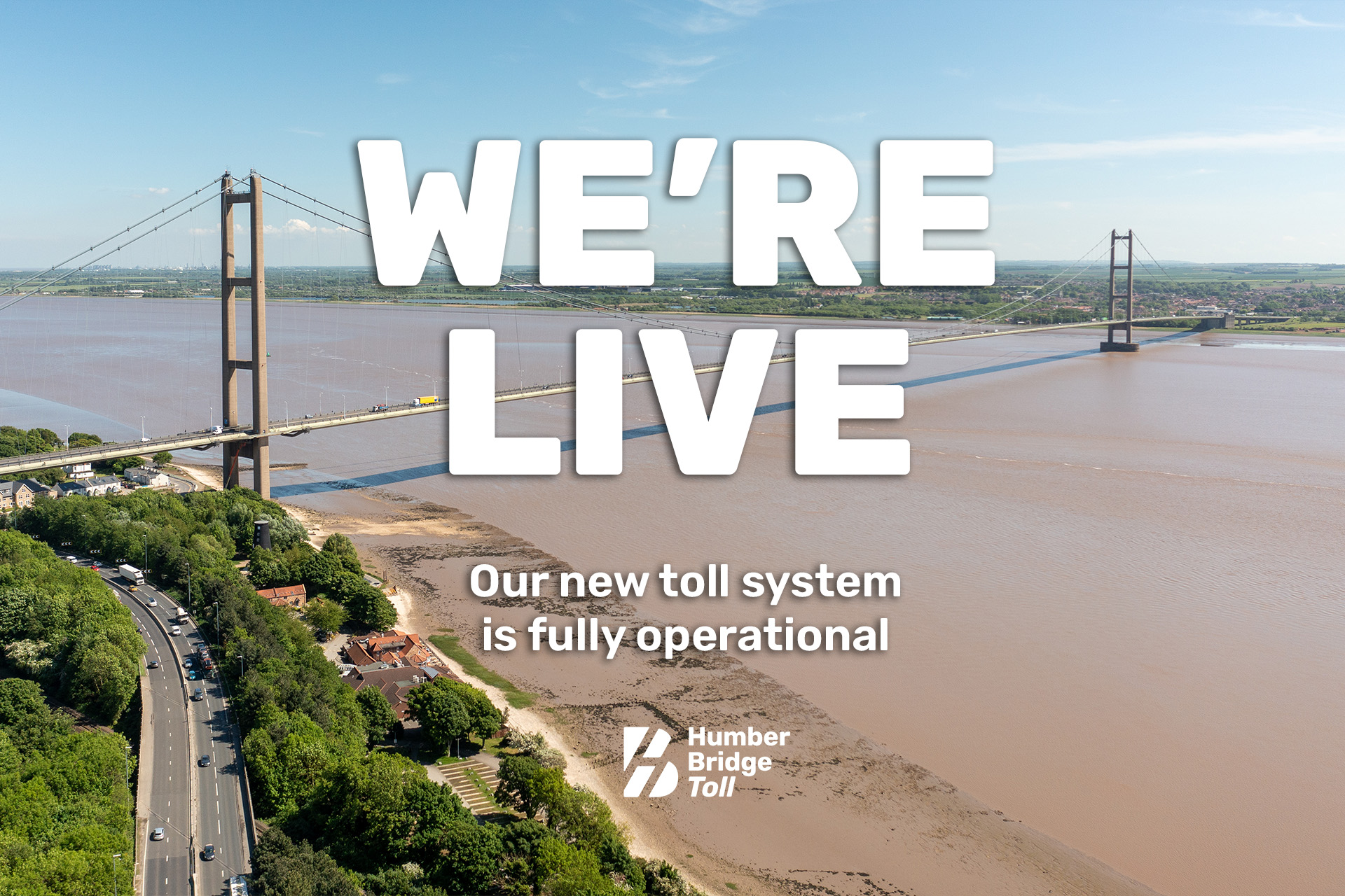 Humber Bridge Toll is Now Live! - Humber Bridge